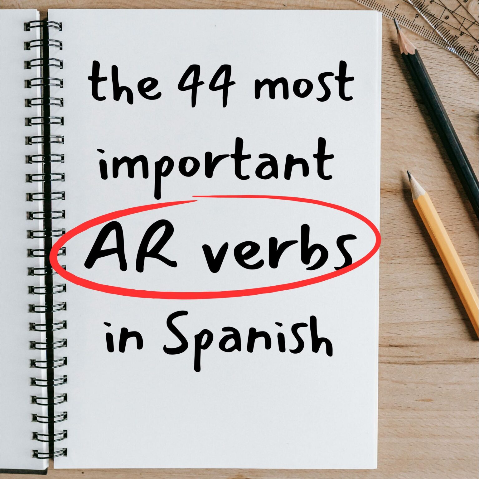 The 44 Most Important AR Verbs in Spanish