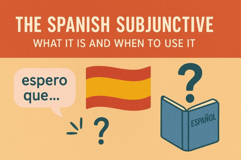 Spanish Subjunctive Simplified For Beginners