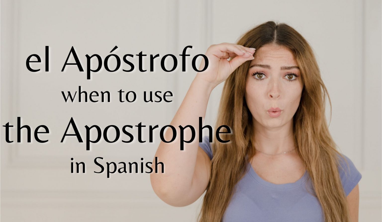 Are there Apostrophes in Spanish: When to use El Apóstrofo