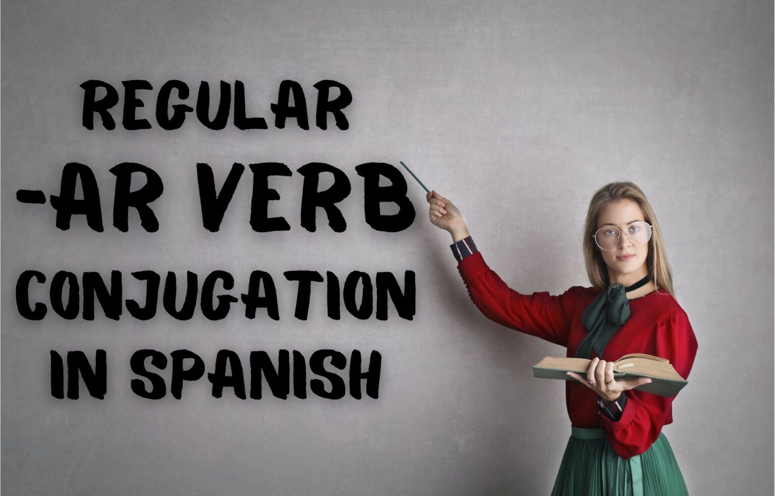 Spanish AR verb conjugation: All endings for regular AR verbs
