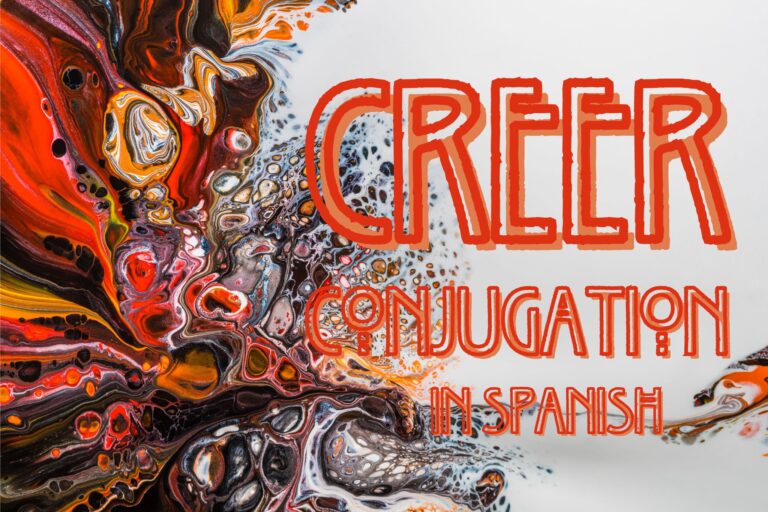 Creer conjugation: Every tense, with examples
